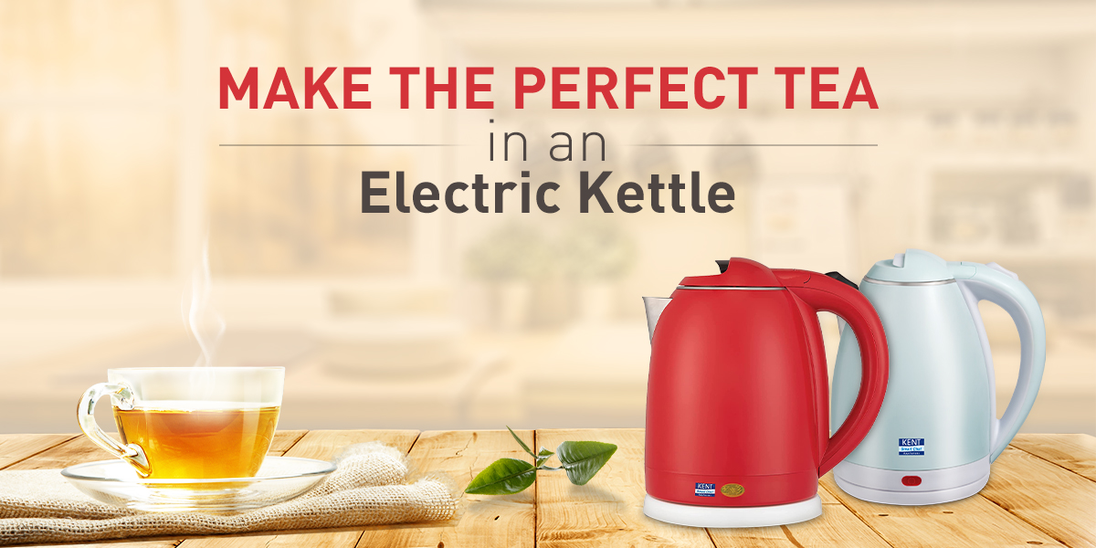 Steps To Make Tea More Conveniently With An Electric Kettle